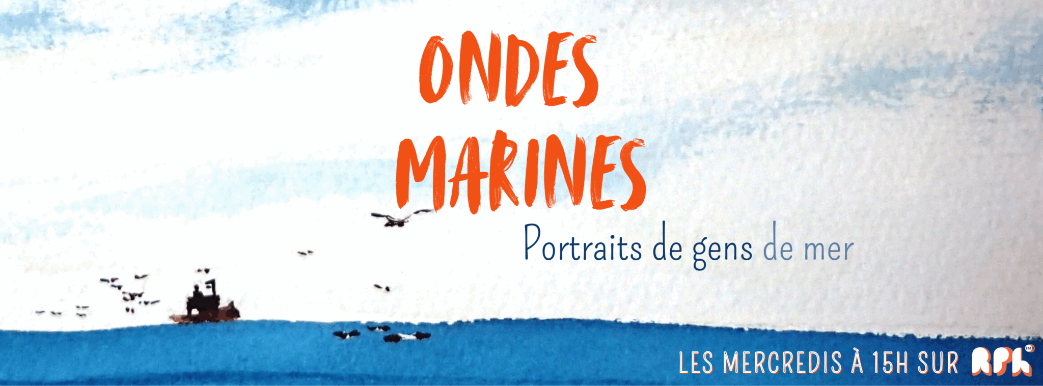 Ondes marines, portraits de gens de mer - Rph